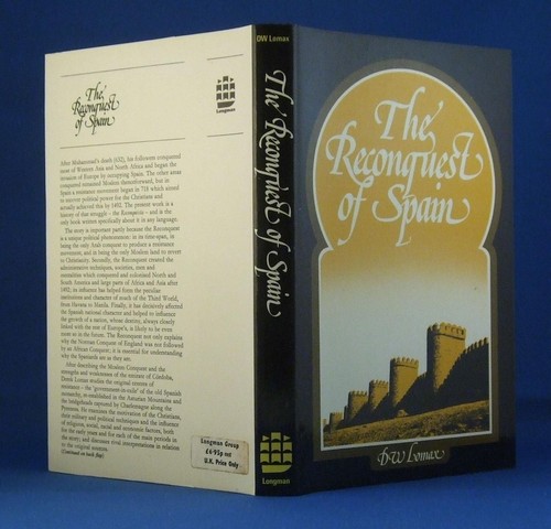 The reconquest of Spain by Derek W Lomax 9780582502093 | eBay