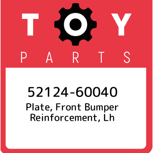 52124-60040 Toyota Plate, front bumper reinforcement, lh 5212460040 ...