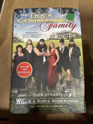 Duck Commander Family : How Faith, Family, and Ducks Built a Dynasty by ...