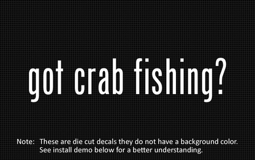 (2x) got crab fishing? Sticker Die Cut Decal vinyl | eBay