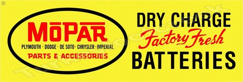 Mopar Dry Charge Batteries 6" x 18" Metal Sign | eBay