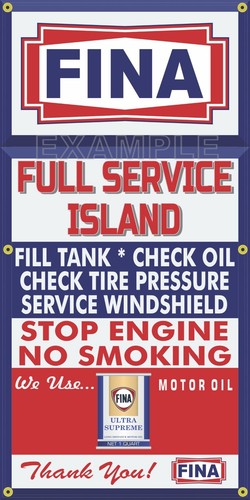 FINA GAS STATION FULL SERVICE ISLAND VINTAGE SIGN REMAKE BANNER SIGN ...