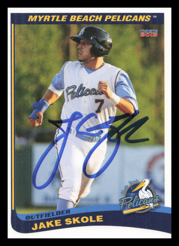 2012 Myrtle Beach Pelicans JAKE SKOLE Signed Card autograph auto ...