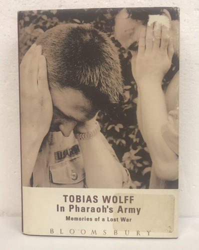 In Pharaoh's Army Memories of a Lost War Tobias Wolff 1994 HB/DJ First ...