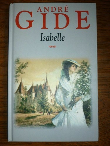 André Gide: Isabelle / the Grand Book The Months | eBay