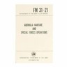 FM31-21 GUERRILLA Warfare SPECIAL OPERATIONS US Army Field Manual 1961 ...