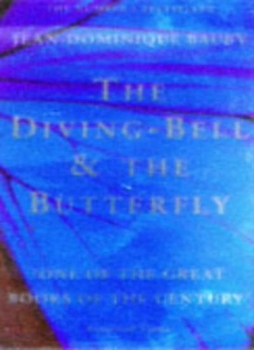 The Diving-Bell and the Butterfly: A Memoir of Life in Death By | eBay