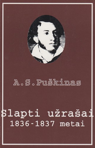 Secret Journal 1836-1837 by A.S. Pushkin- in Lithuanian Puskinas Slept ...