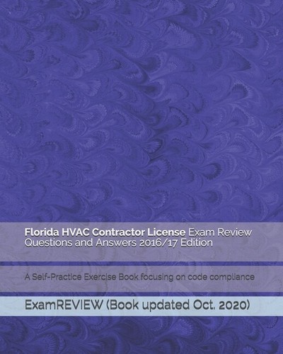 Florida Hvac Contractor License Exam Review Questions And Answers 2016/ ...
