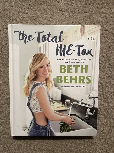 The Total ME-Tox: How to Ditch Your Diet, Move Your Body, & Love Life ...