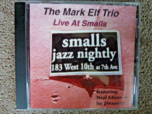LIVE AT SMALLS - MARK ELF TRIO, USED CD FROM A PRIVATE COLLECTION | eBay