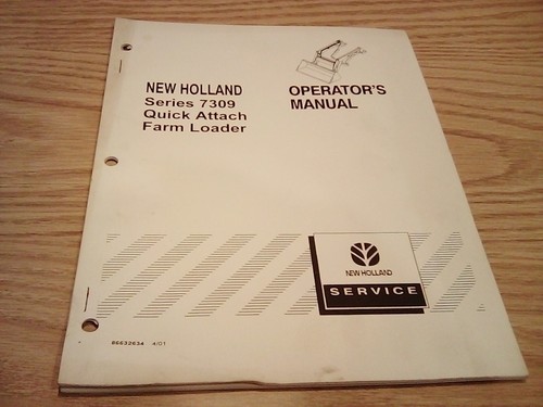 New Holland Operators Manual 7309 Quick Attach Farm Loader. | eBay