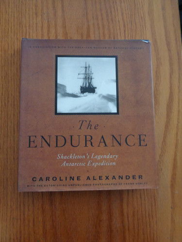 Endurance: Shackleton's Antarctic Expedition by Caroline Alexander 1998 ...