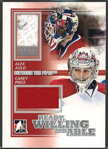 CAREY PRICE 10-11 IN THE GAME BETWEEN THE PIPES READY AND WILLING AULD ...