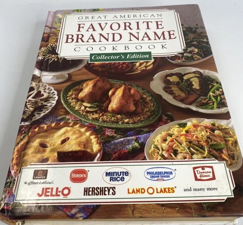 Great American Favorite Brand Name Cookbook Collector's Edition ...