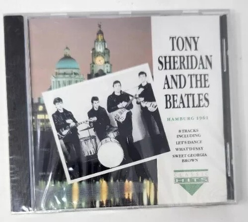 Tony Sheridan & The Beatles CD Hamburg 1961 Classic Hits VTG 1992 ...