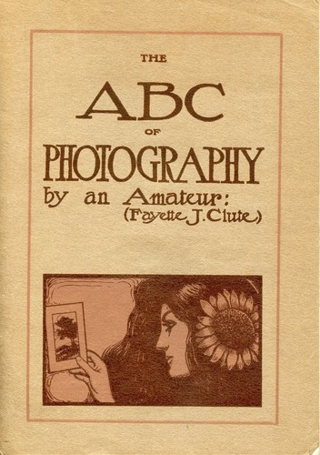 Vintage Photography Book The ABC of Photography by Fayette J Clute 1909 ...