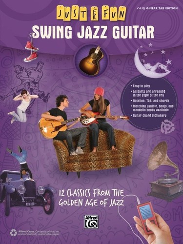 JUST FOR FUN SWING JAZZ GUITAR MUSIC BOOK EASY GUITAR TAB EDITION NEW ...