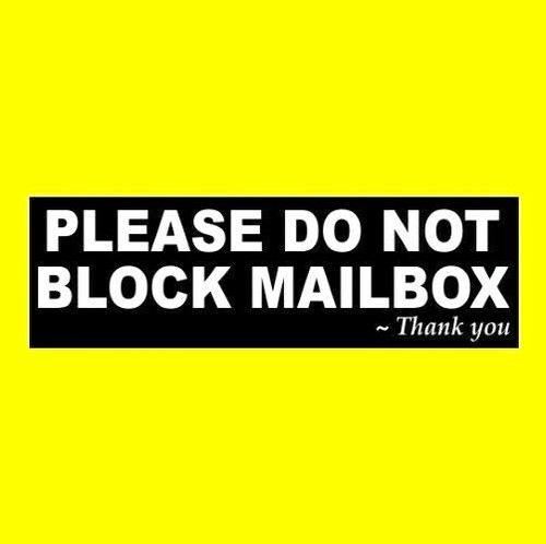 "PLEASE DO NOT BLOCK MAILBOX" business or home STICKER sign company ...