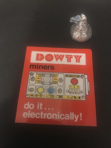 DOWTY miners - do it electronically sticker (free Shipping) | eBay