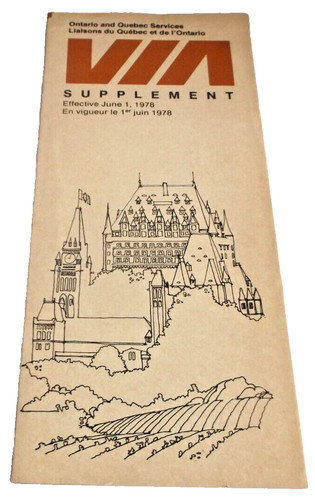 JUNE 1978 VIA RAIL CANADA ONTARIO QUEBEC SERVICES SUPPLEMENT TIMETABLE ...