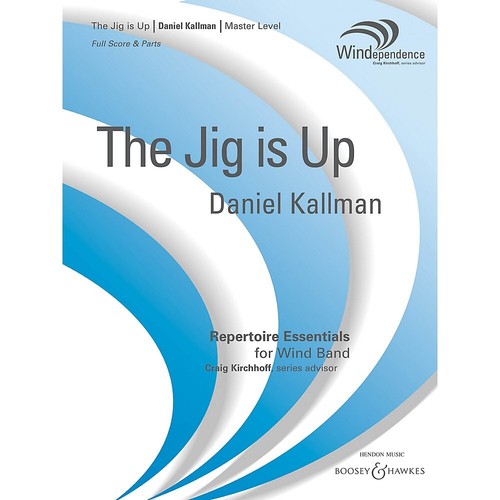 The Jig Is Up (Score Only) Concert Band Level 4 Composed by Daniel ...