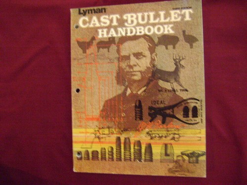 Ramage, C. Kenneth (ed). Lyman Cast Bullet Handbook. 1995. Illustrated ...