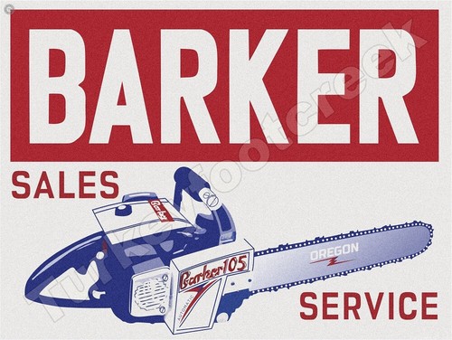 Barker Chain Saw Sales And Service 9" x 12" Metal Sign | eBay