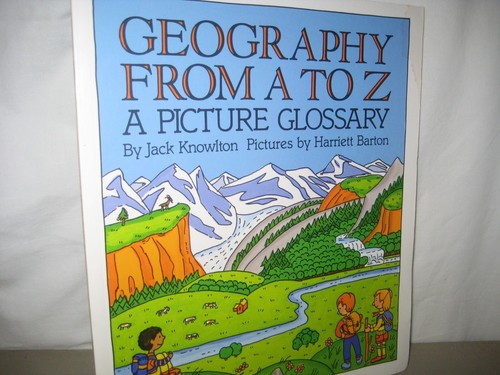 Geography from A to Z/ Jack Knowlton/ elementary/ home school/ PB ...