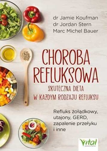 Choroba refluksowa skuteczna dieta w JAMIE KOUFMAN / Vital | eBay