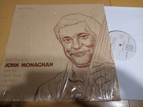 John Monaghan Early Tracks LP IN SHRINK NTSU Jazz North Texas State ...