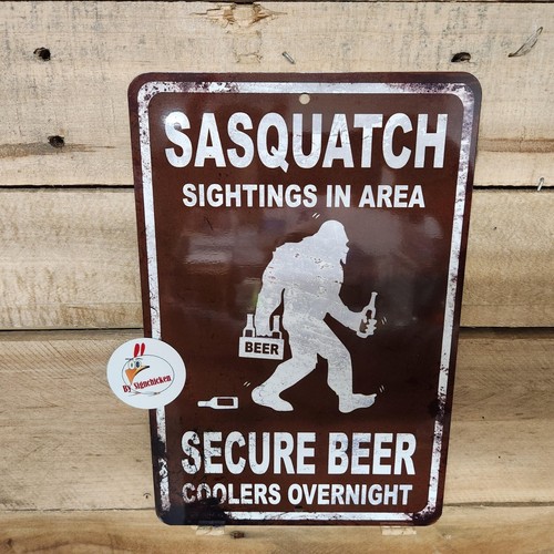 SASQUATCH SECURE BEER sign, Sasquatch, Bigfoot, yeti, BIG, FOOT, funny ...
