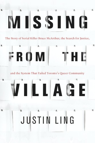 Missing from the Village: The Story of Serial Killer Bruce McArthur ...