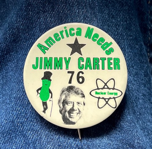 1976 America Needs Jimmy Carter Nuclear Energy Peanuts 2 1/4" Cel ...