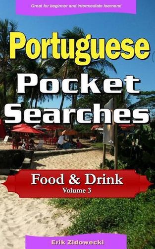 Portuguese Pocket Searches - Food & Drink - Volume 3: A set of word ...
