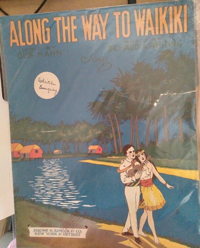 Along the Way to Waikiki Al Jolson (Hawaiian Sheet Music) 1917 Nice ...