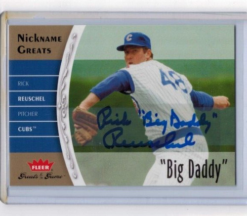 2006 Fleer Greats of the Game Rick Reuschel Nickname Greats Auto "Big Daddy" | eBay