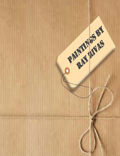 Paintings By Ray Rivas: A Collection of Paintings from 1965 to 2015 by ...
