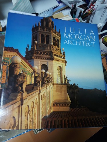 Julia Morgan Architect Designer of Randolf Hearst Castle 1988 1st. Ed ...