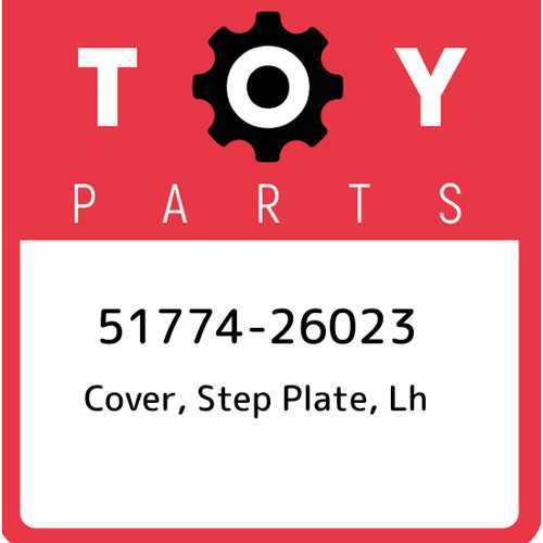 51774-26023 Toyota Cover, step plate, lh 5177426023, New Genuine OEM ...