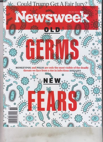 OLD GERMS NEW FEARS NEWSWEEK MAGAZINE SEPTEMBER 9 2022 MONKEYPOX POLIO ...