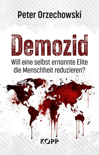 demozid-peter-orzechowski-kopp-verlag-buch-2023-politikwissenschaft