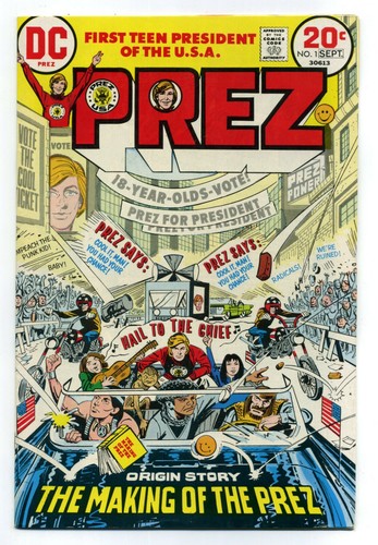 THE PREZ #1 ~ DC Teen President 1973 Counter Culture Comic ~ HIGH GRADE ...