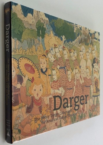 Darger: The Henry Darger Collection at the American Folk Art Museum ...