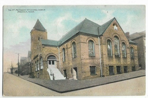 1st METHODIST EPISCOPAL CHURCH~BRADDOCK,PITTSBURGH,PA PM 1911,ACROSS ...