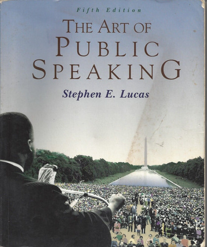 The Art of Public Speaking by Stephen E. Lucas - Fifth Edition | eBay