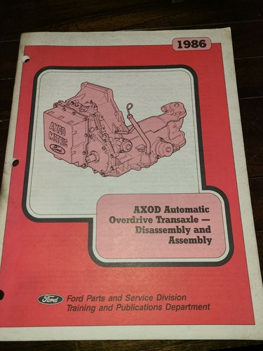 1986 Ford AXOD Transaxle Disassembly Assembly Training Manual | eBay