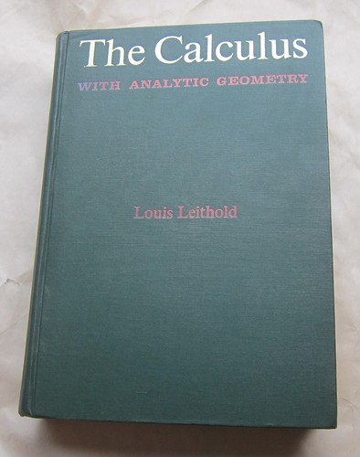The Calculus with Analytic Geometry, Louis Leithold, First edition ...