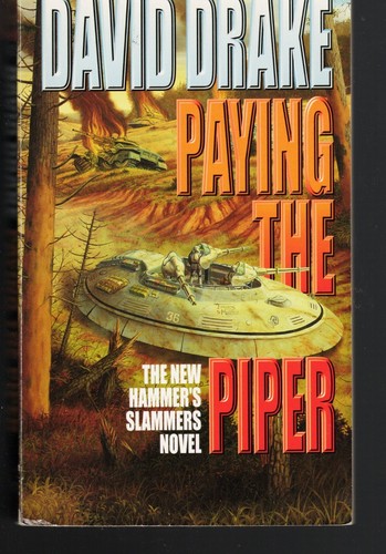 David Drake PAYING THE PIPER 2005 BAEN PB 469 pages 08M | eBay
