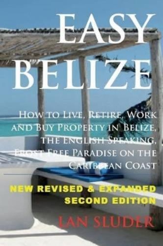 Lan Sluder Easy Belize (Paperback) (UK IMPORT) 9780692616062 | eBay